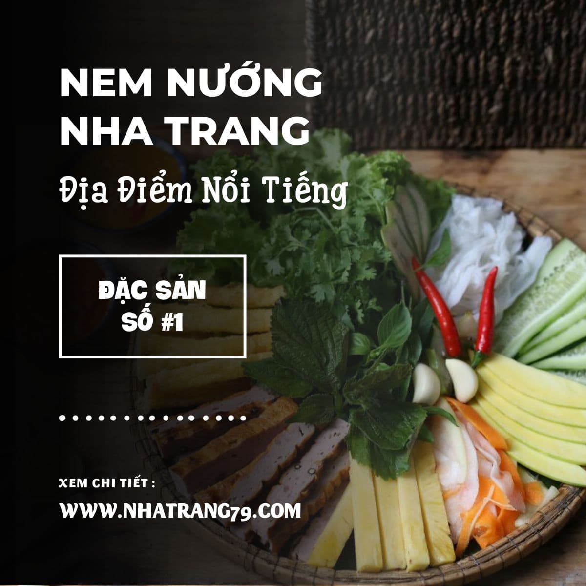 Nem Nướng Nha Trang: 12+ Quán Ăn Được Yêu Thích Nhất